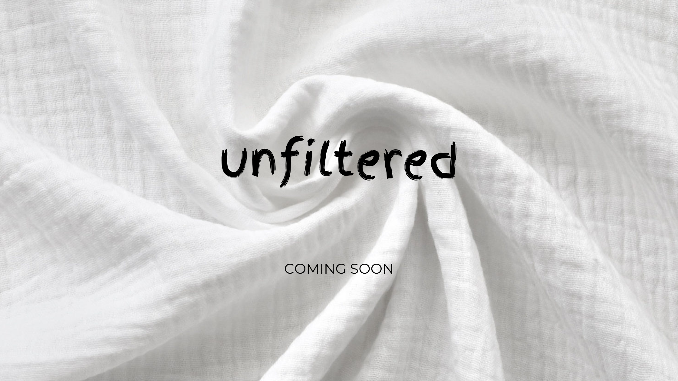 Unfiltered | TISH